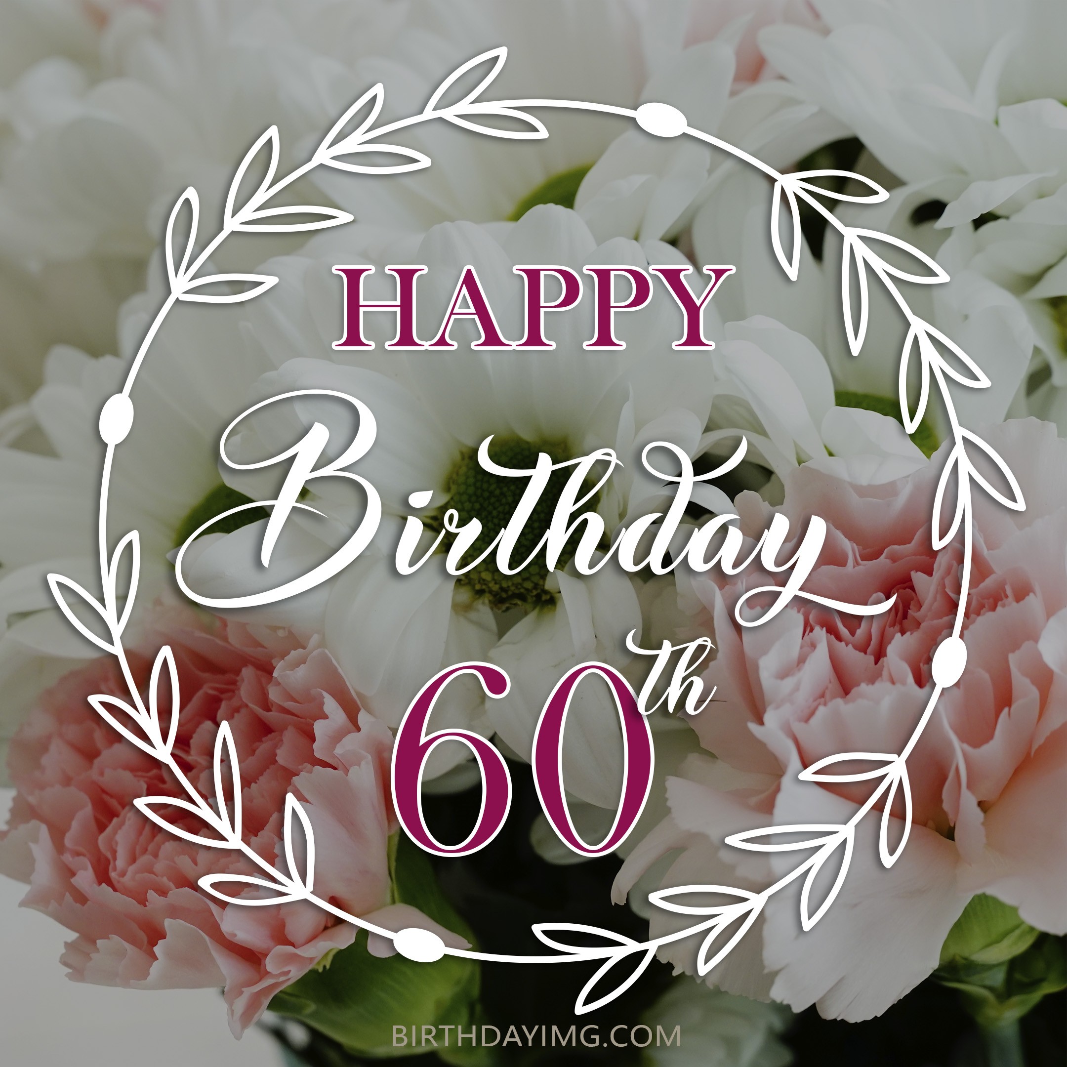 Happy 60th Birthday Photos