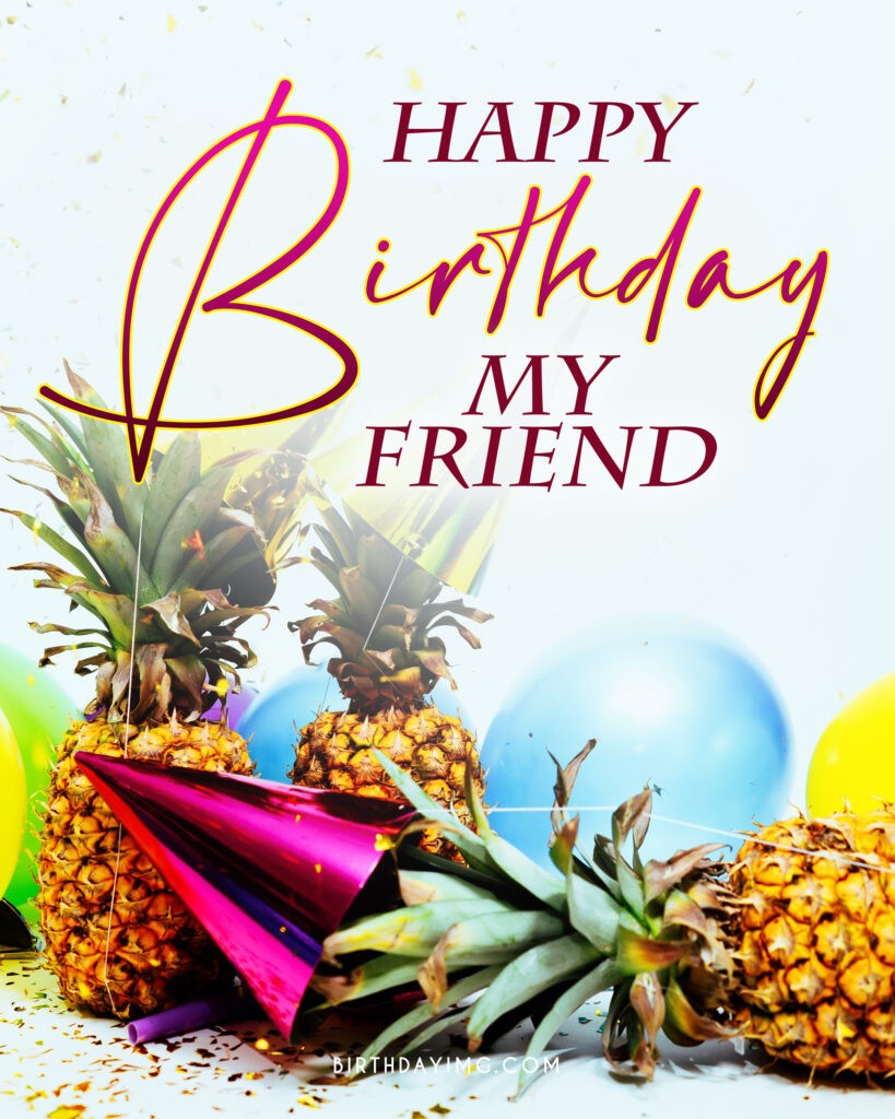 Friend Happy birthday wishes and Images for Free - birthdayimg.com